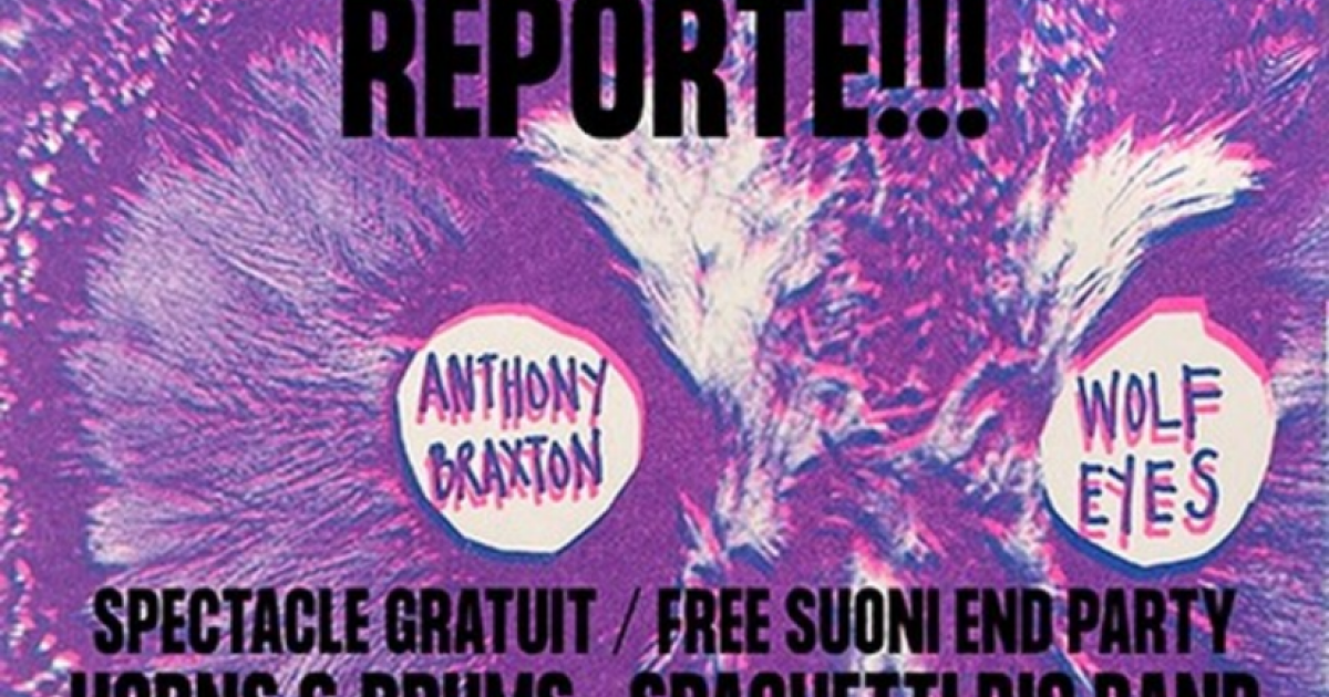 Anthony Braxton & Wolf Eyes + Horns and Drums +… | SUONI PER IL POPOLO